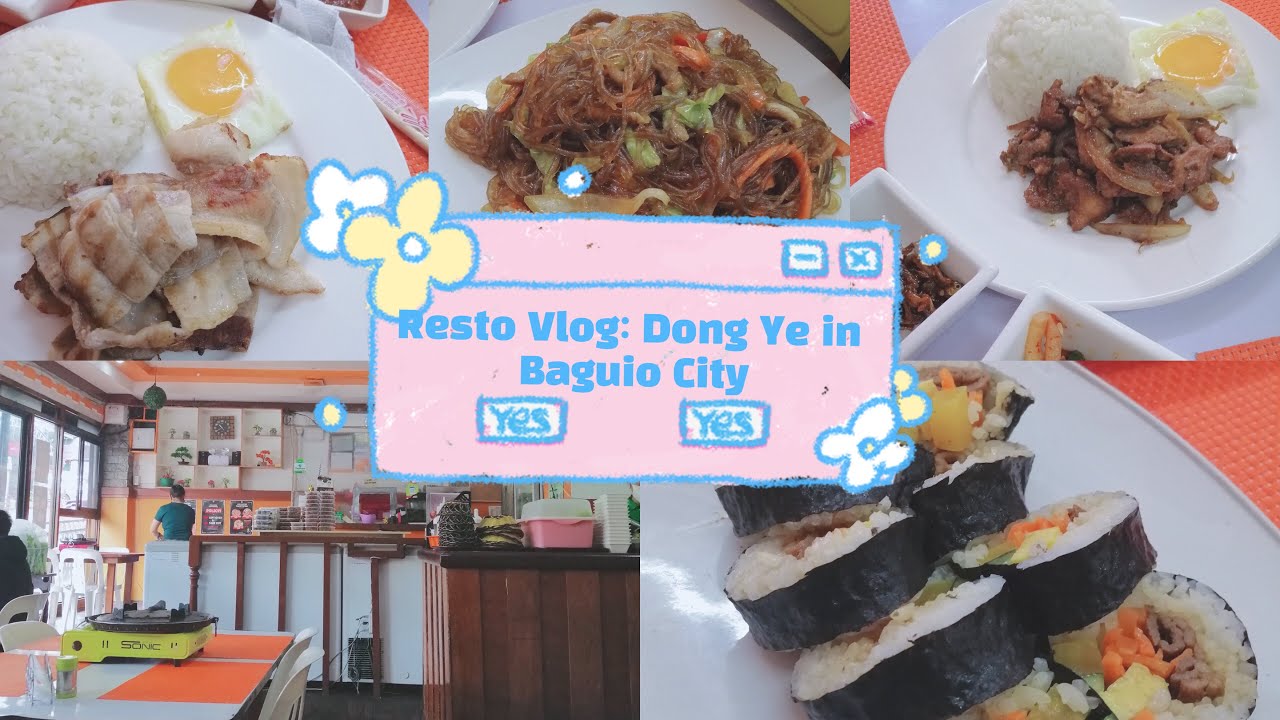 [VLOG] Resto Vlog @ Dong Ye, Baguio City, Benguet | neoaprilseventeen ...