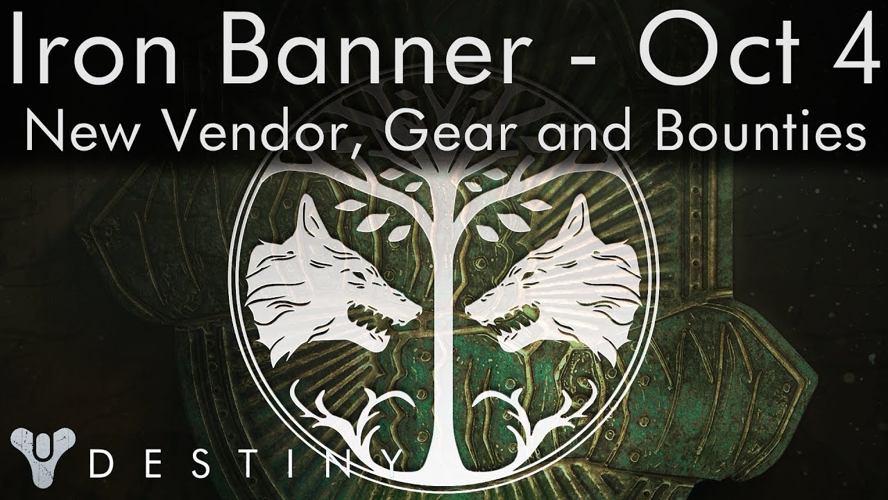 Rise of Iron - Iron Banner is back! - Oct 4th - Bounties, Armor ...