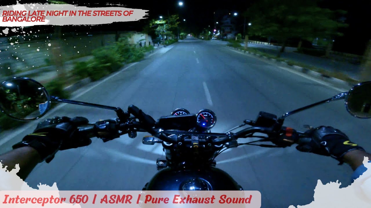 RE INTERCEPTOR 650 | Riding late night in the streets of Bangalore ...