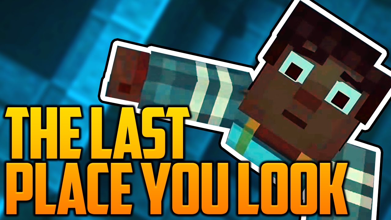 THE LAST PLACE YOU LOOK (Minecraft Story Mode - FULL Ep.3) - YouTube