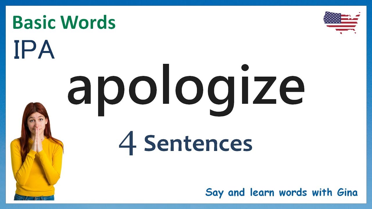 Apologize Sentence Examples How To Pronounce Apologize American Apologize Sentence Examples How To Pronounce Apologize American