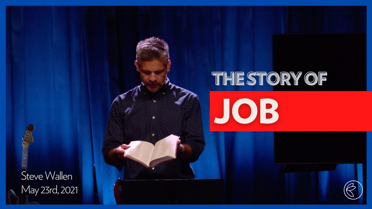 The Story of Job | Steve Wallen | Genesis Church - YouTube