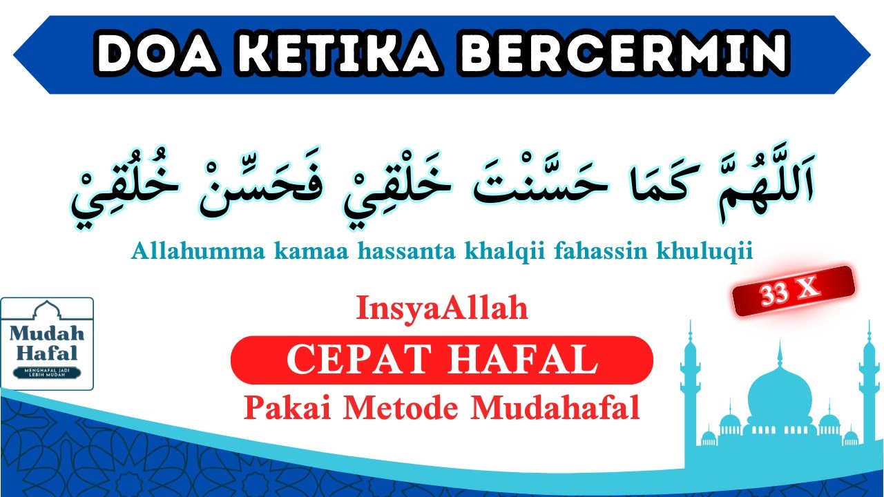 DOA KETIKA BERCERMIN - Diulang 33 Kali - Hafalan Doa Sehari-hari ...