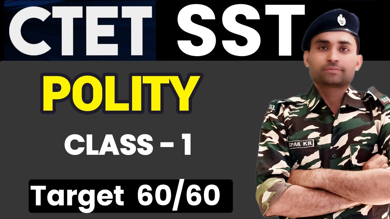 CTET SST TARGET🎯 60/60 // POLITY L-1 // CTET EXAM JULY 2024 - YouTube