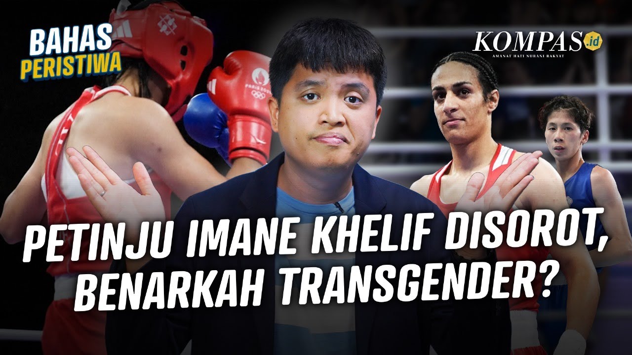 Kontroversi Imane Khelif, dari Isu Gender hingga Dogma Sportivitas Olahraga - YouTube
