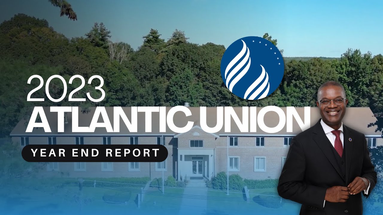 2023 Year End Atlantic Union Report w/Dr. Pierre E. Omeler - YouTube