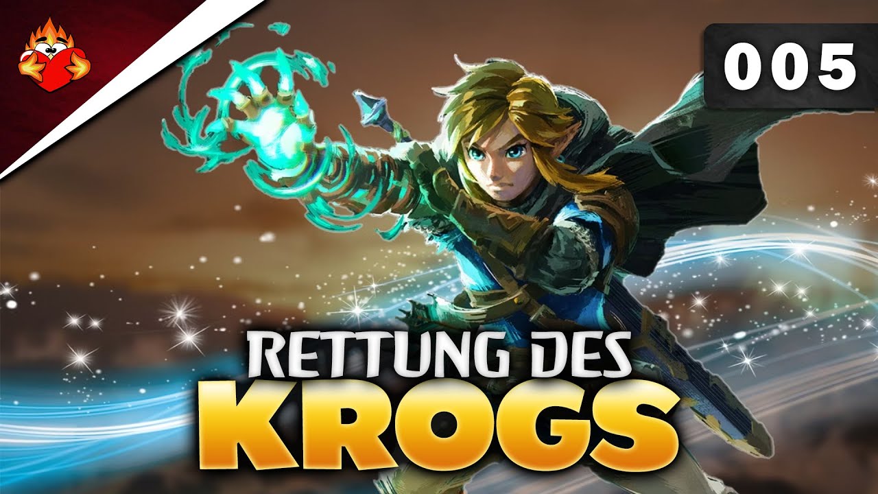 ZELDA: TEARS OF THE KINGDOM 💧 005: Rettung des Krogs... - YouTube