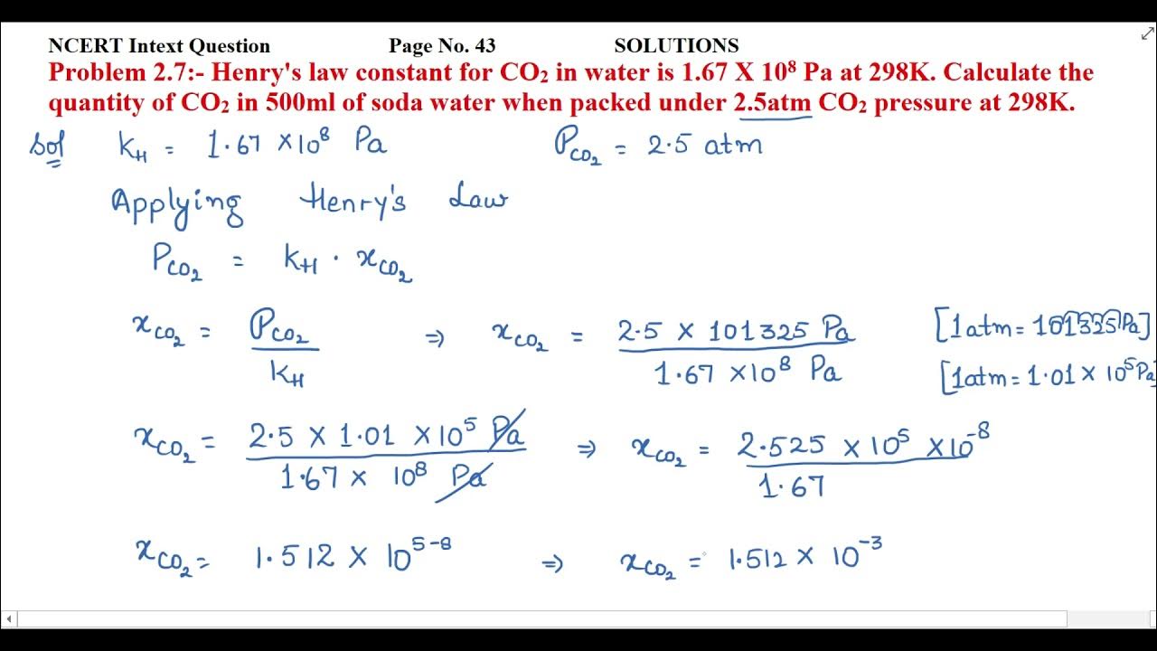 Henry's law constant for CO2 in water is 1.67 X 10^8 Pa at 298K. Calculate the quantity of CO2 ...