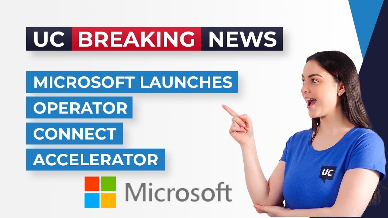 Microsoft Launches Operator Connect Accelerator - UC Today Breaking News - YouTube
