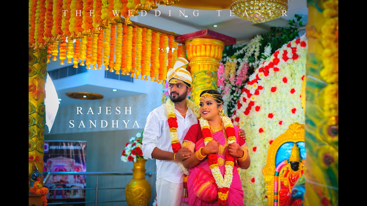Rajesh weds Sandhya | The Wedding Teaser | Rana Dreams - YouTube