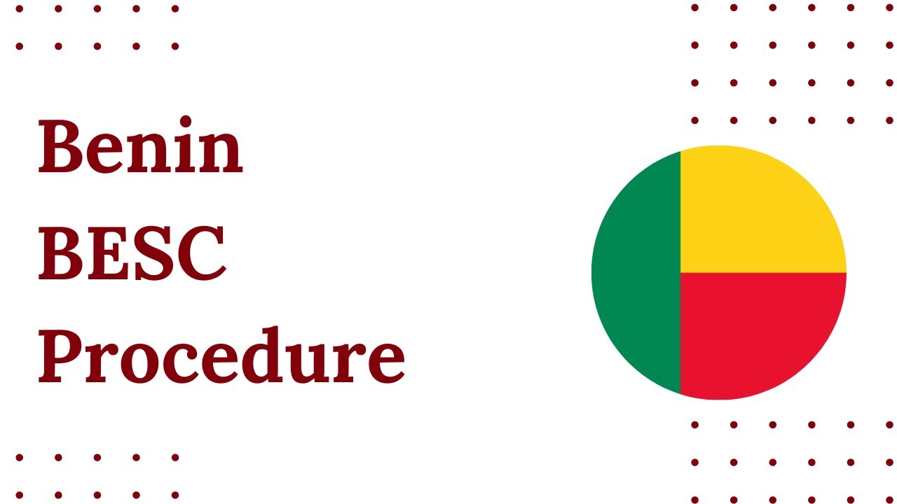 Benin BESC Procedure | How to Get BESC/ECTN Certificate for Shipments ...