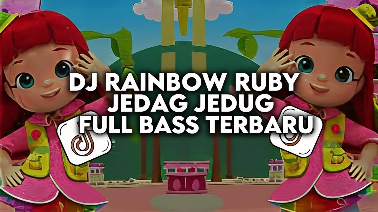 .DJ RAINBOW RUBY JEDAG JEDUG TIKTOK SLOW BASS VIRAL TERBARU YANG KALIAN CARI !!! - YouTube