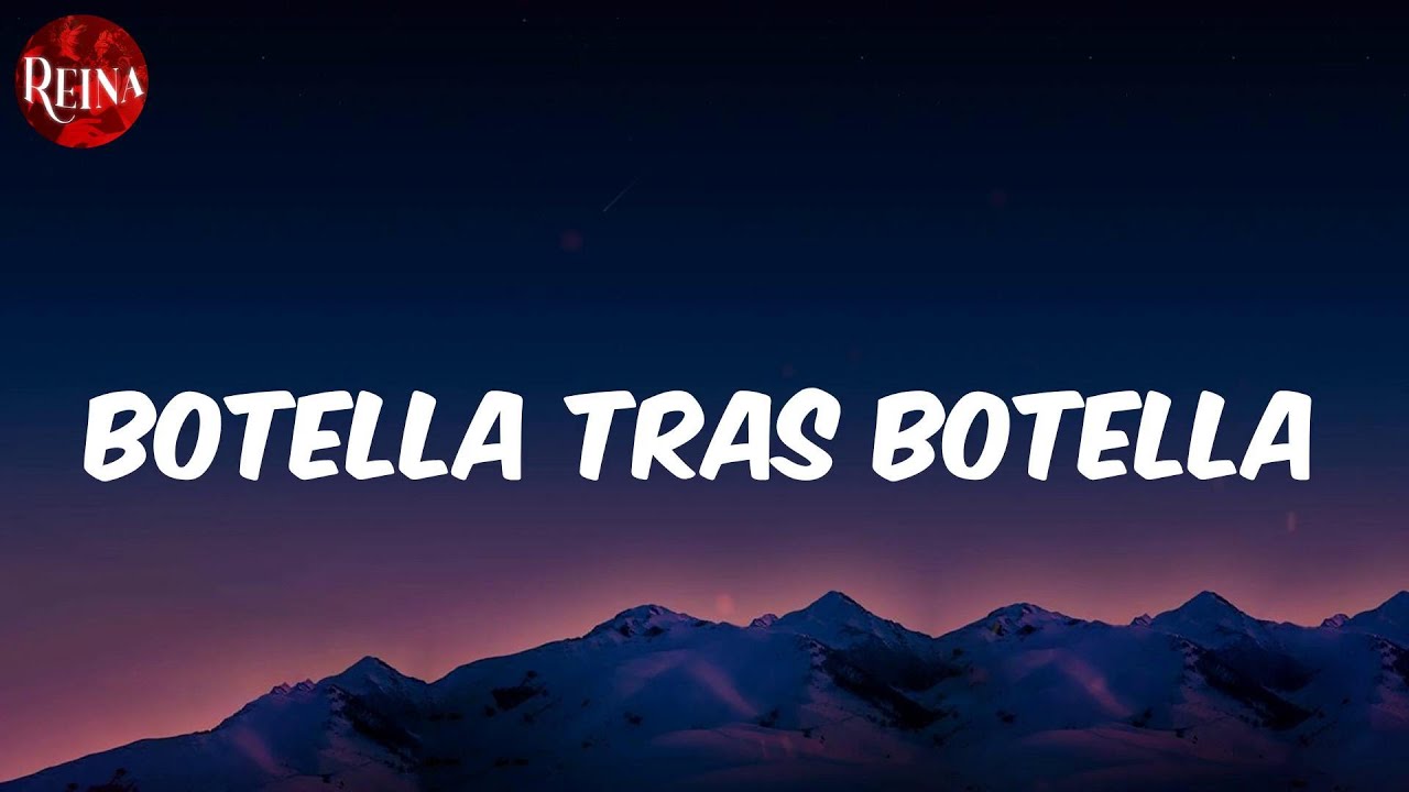 (Letra/Lyrics) Botella Tras Botella - Gera MX - YouTube