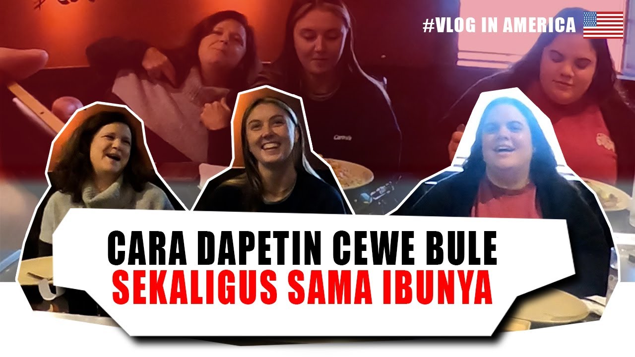CARA DAPETIN CEWE BULE SEKALIGUS SAMA IBUNYA 😍 - YouTube