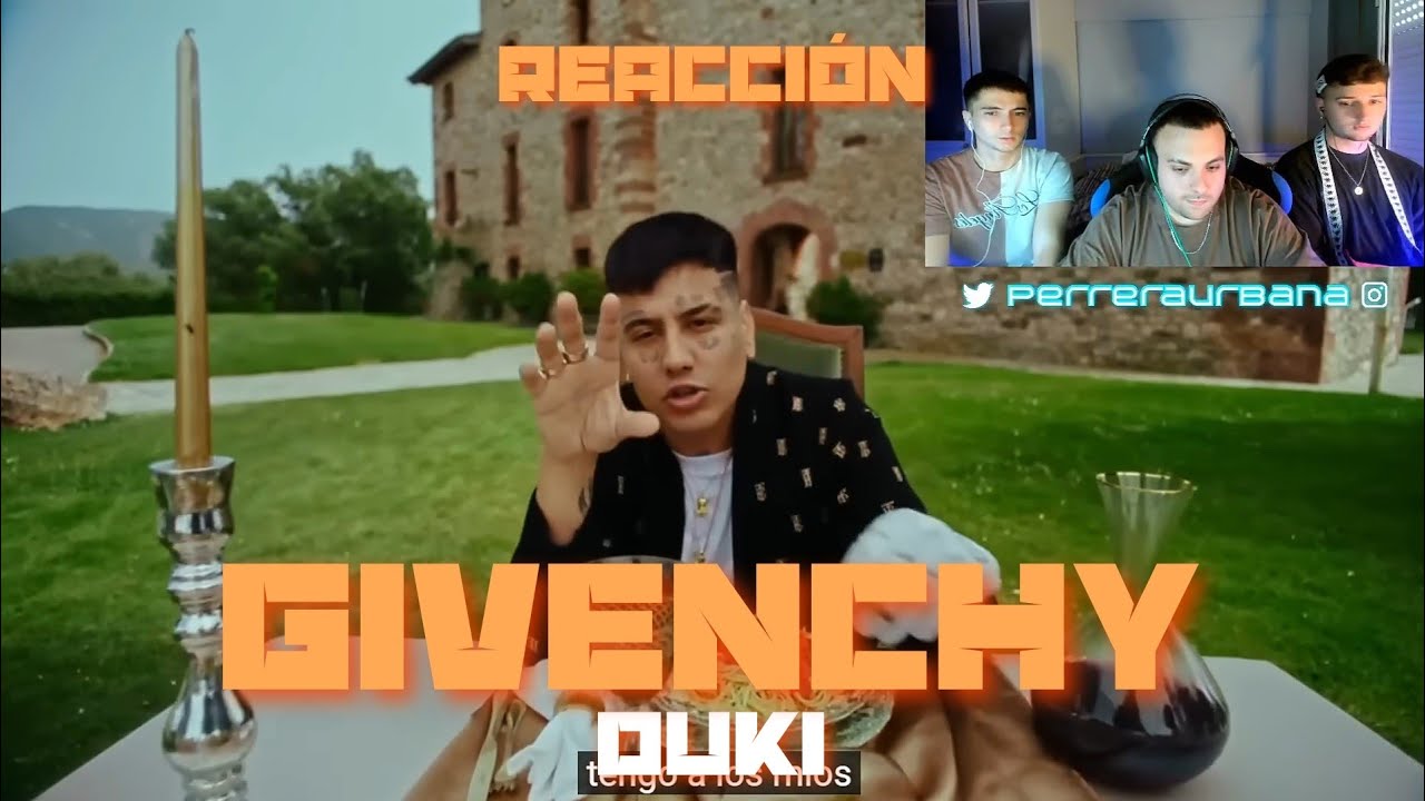 (REACCIÓN) DUKI - GIVENCHY (Video Oficial) - YouTube