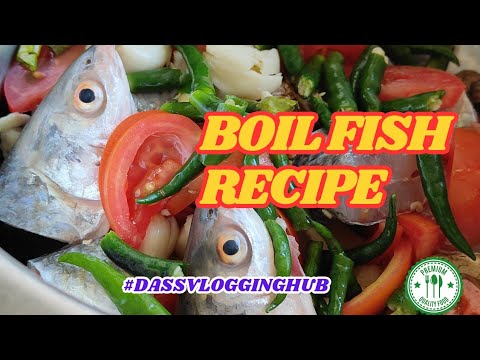 Boil Fish Recipe || Best Boil Fish Recipe || How To Cook Boil Fish ...