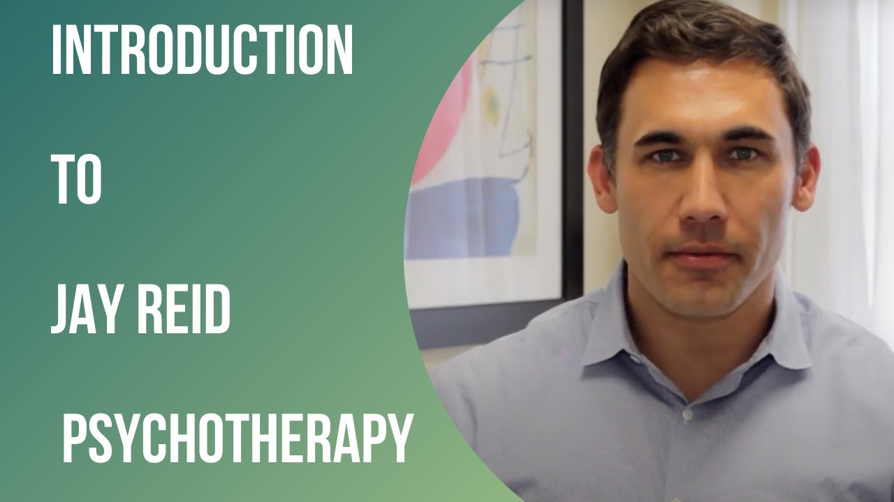 Introduction to Jay Reid Psychotherapy - YouTube