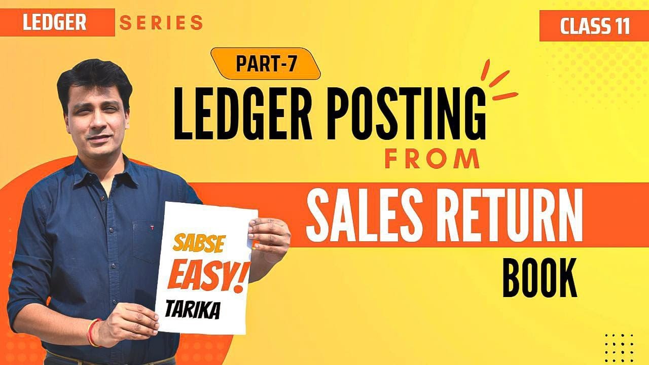 Ledger Posting from Sales Return Book | Part 7 | Ledger Champion Series ...