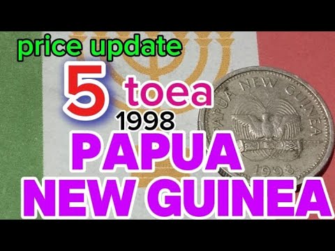 Update price,5 toea,,PAPUA NEW GUINEA - YouTube