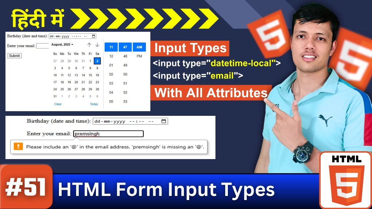 Ep. 51 || HTML Input Type datetime-local and email Explained - YouTube