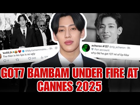 GOT7’s BamBam Faces Harsh Backlash at Cannes 79th Film Festival Red Carpet Appearance