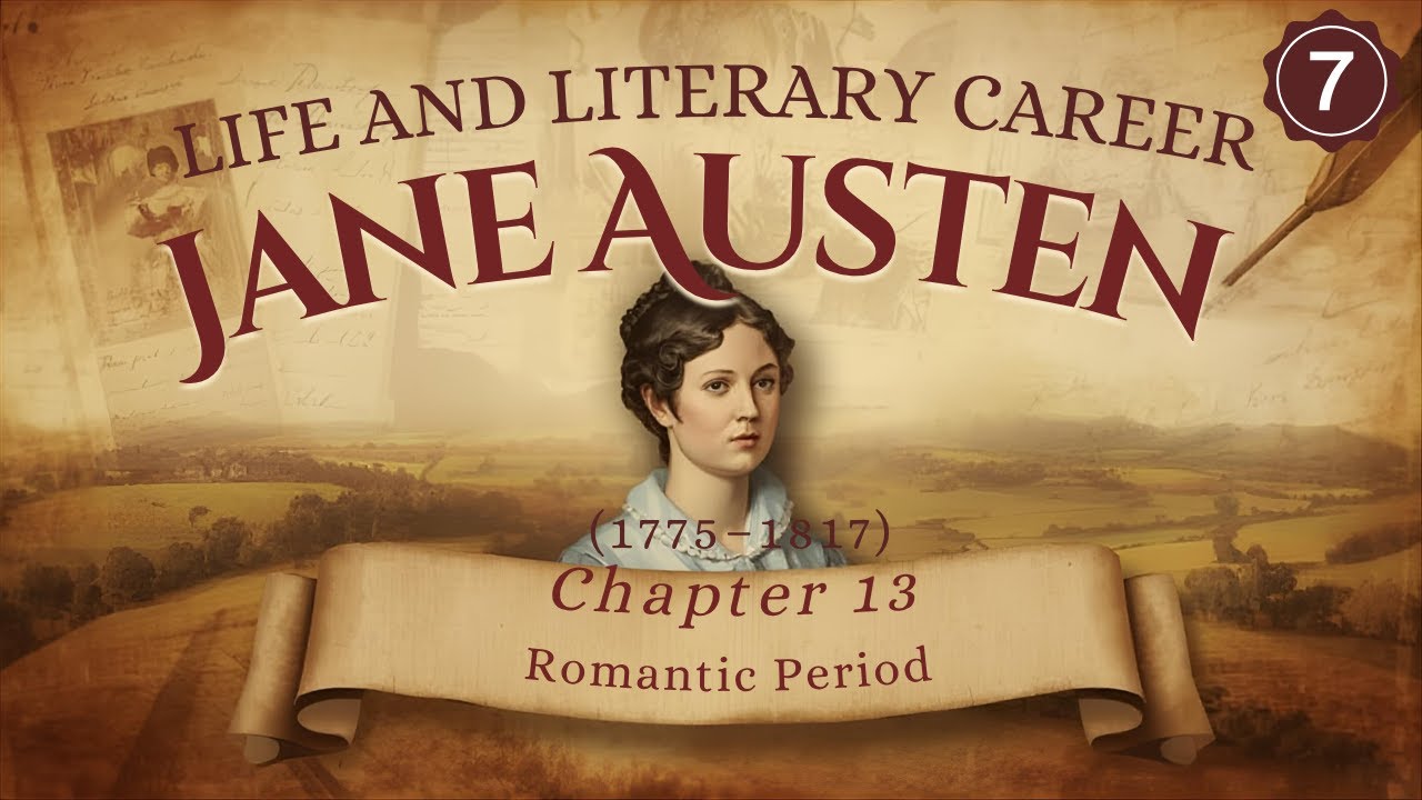 Chapter 13 | Romantic Period | Jane Austen (1775–1817) | Life and Works ...