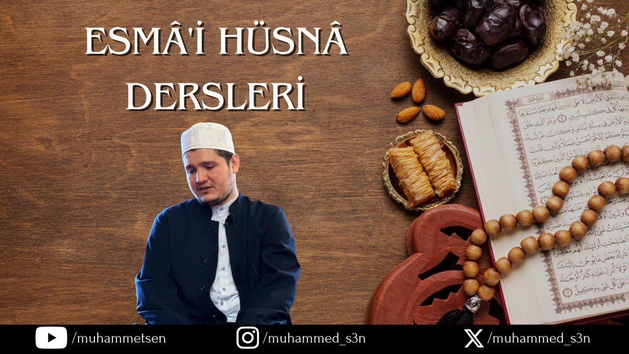 78) ESMÂ'İ HÜSNÂ DERSLERİ || ER - RAÛF (ﷻ) - YouTube