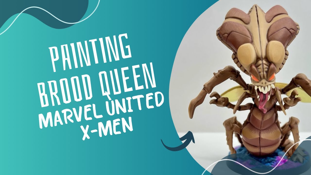 Brood Queen - Marvel United X-Men - Painting Tutorial - YouTube
