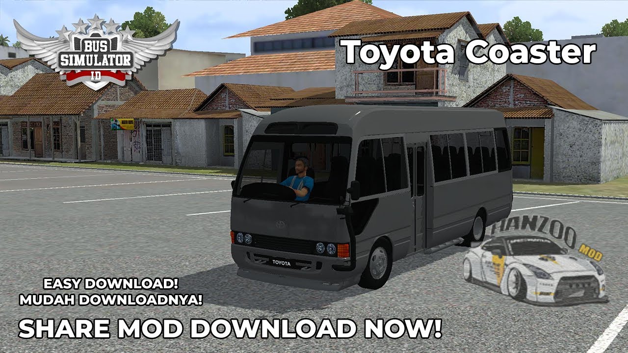 Share Mod Toyota Coaster - BUSSID NEW PATCH || HANZOO MOD - YouTube
