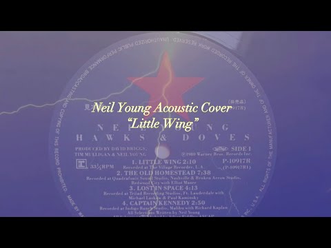 Acoustic Cover Neil Young (Little Wing) NOT Hendrix.. #guitar # ...