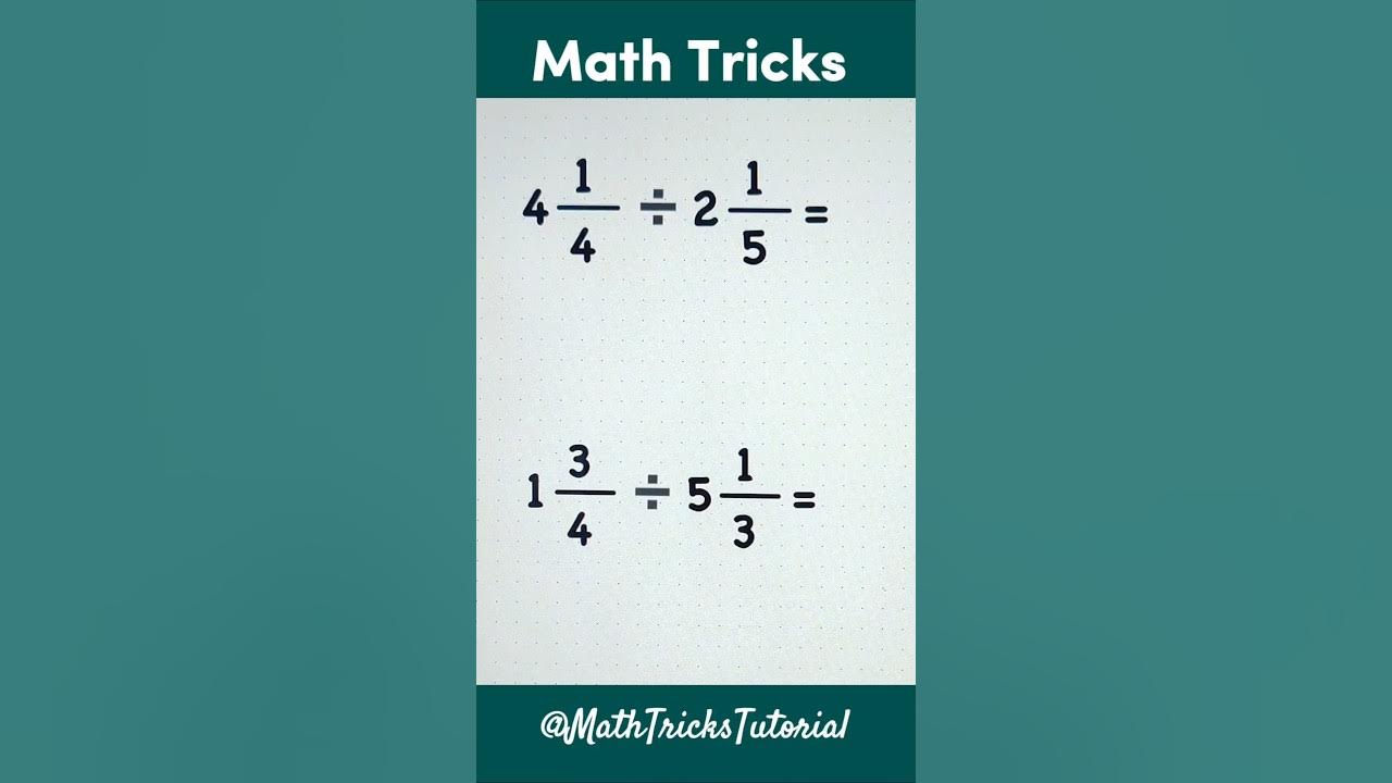 Dividing Mixed Fraction Hacks #MathTricksTutorial #maths #tutorial #mathematics #shorts # ...