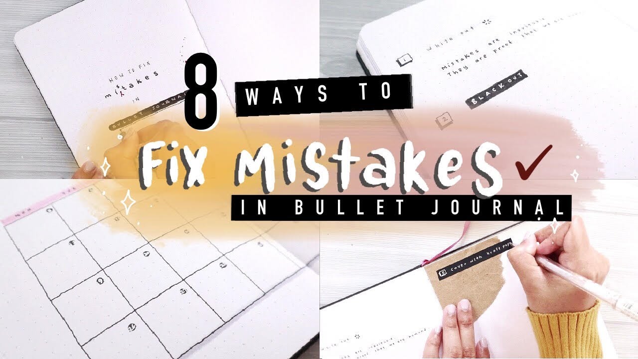 How I Fix Mistakes In Bullet Journal 8 Quick And Minimal Ways YouTube How I Fix Mistakes In Bullet Journal 8 Quick And Minimal Ways YouTube