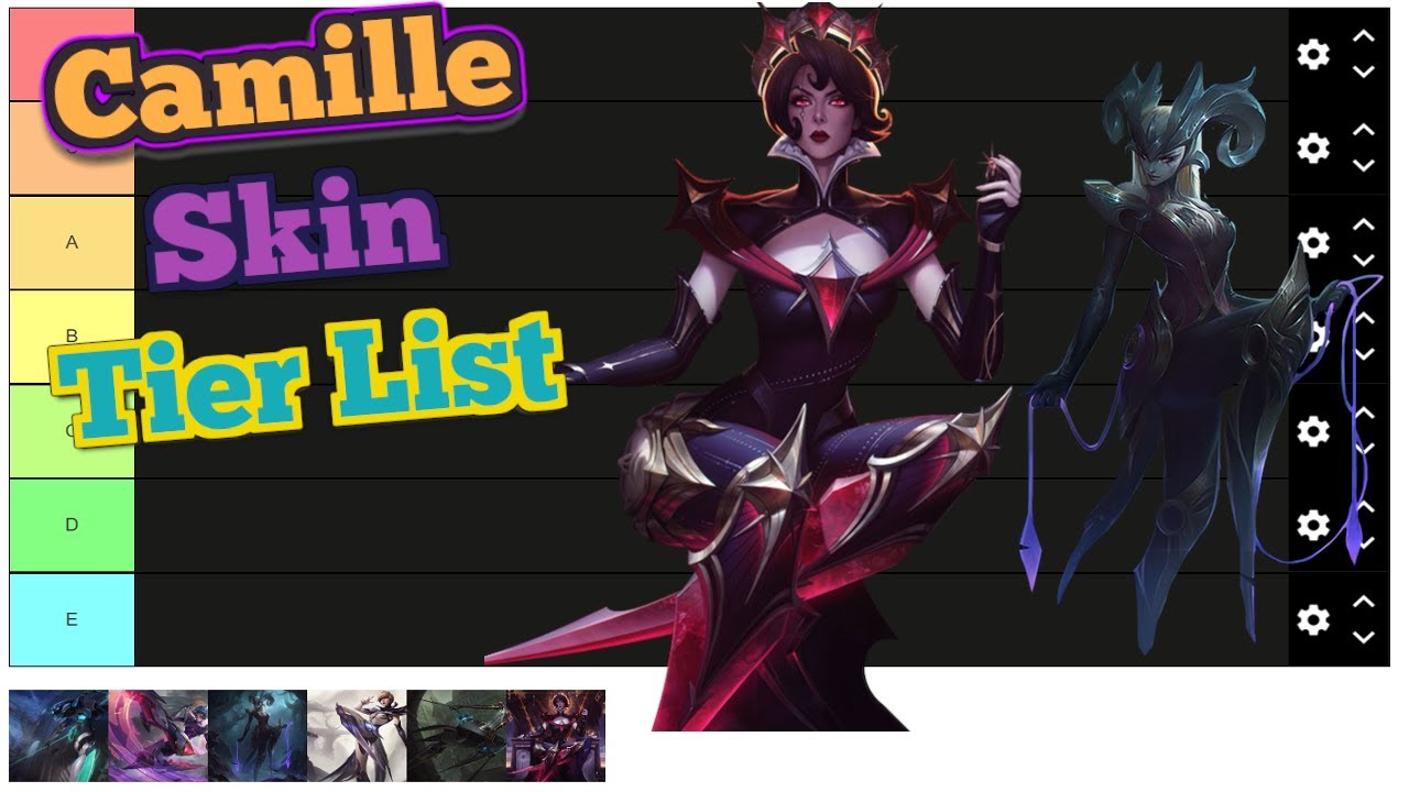 Camille Tier List Skin - YouTube