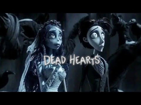 Victor & Emily “Dead Hearts” {Corpse Bride} - YouTube