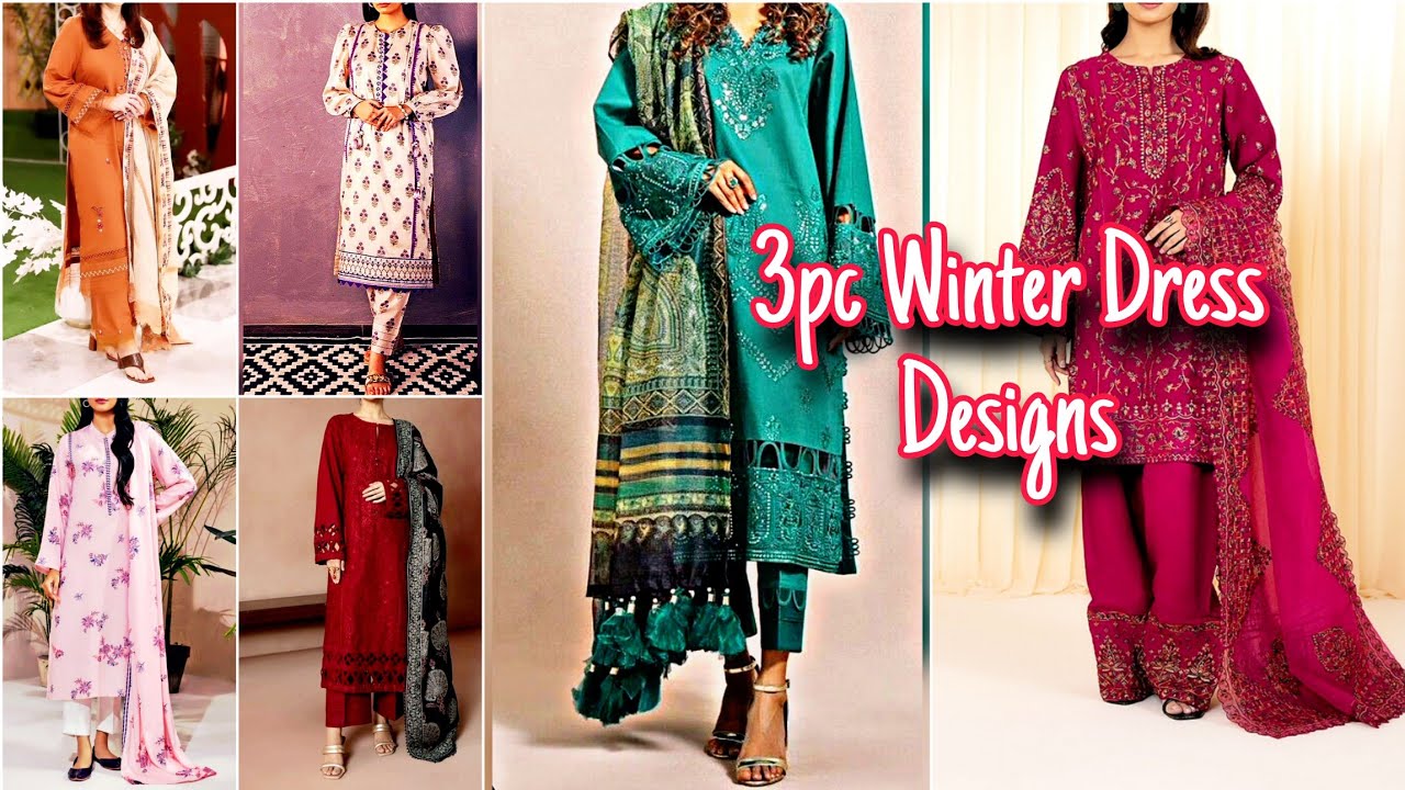 Winter Latest Dress Designs for Girls|| 3 PC suit Designs|| How to ...