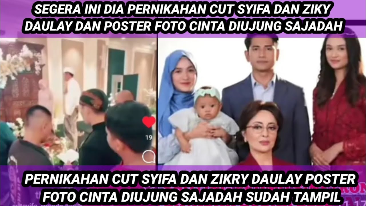 SUDAH RILIS POSTER PERNIKAHAN CUT SYIFA DAN ZIKRY DAULAY SERTA FOTO CINTA DIUJUNG SAJADAH - YouTube