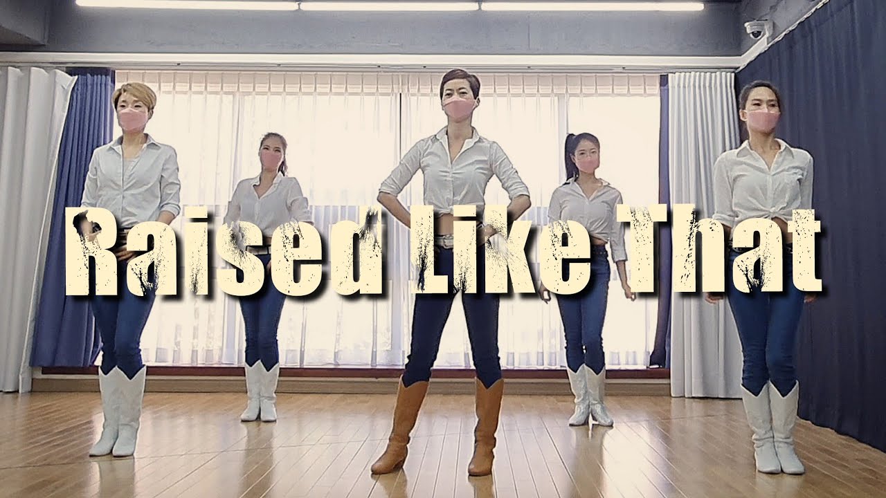 Raised Like That by Min LineDance/Improver, Intermediate Level/Darren ...