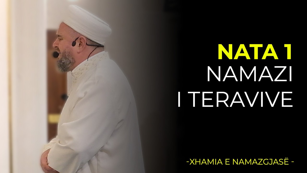 Namazi i Teravive - Nata 1| Ramazan 2026/Xhamia e Namazgjasë - YouTube