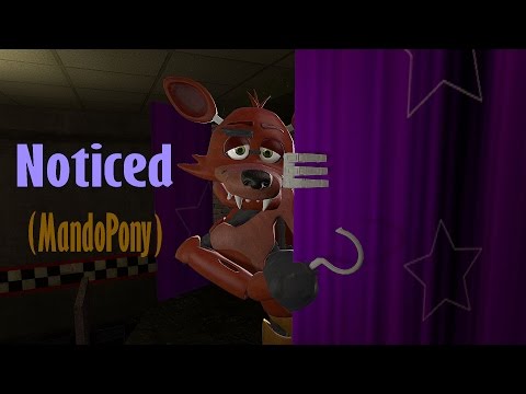[SFM FNAF] Noticed (MandoPony) FINISHED!!