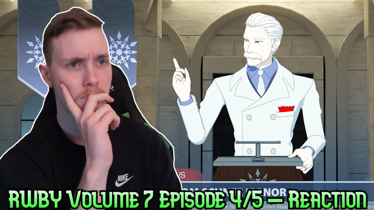 JACQUES IS THE WORST... - RWBY Volume 7 Episode 4/5 - REACTION - YouTube