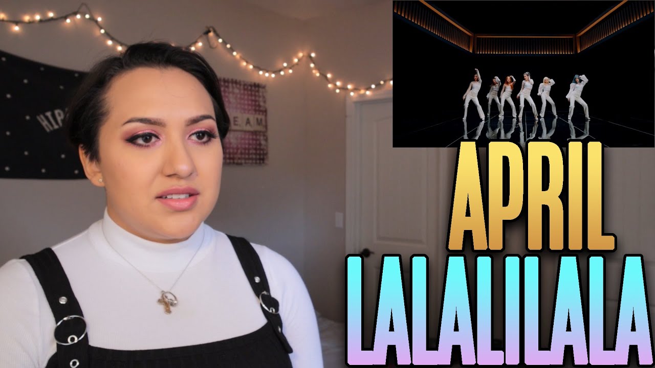 APRIL(에이프릴) - "LALALILALA" MV Reaction - YouTube