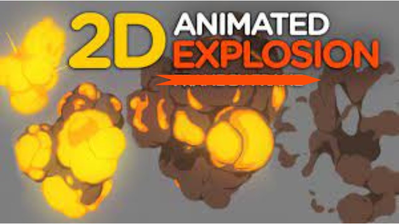 Creating 2D Explosion Animations Easily - Tutorial | #1 | P7 - YouTube