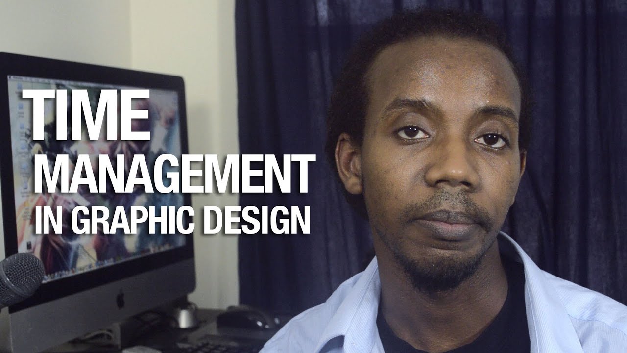 Graphic Design Time Management Tips - YouTube