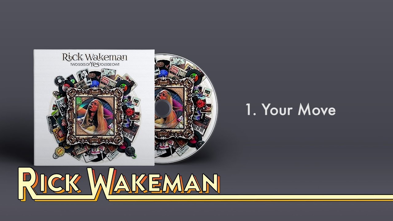 Rick Wakeman - Your Move | Two Sides Of Yes - YouTube