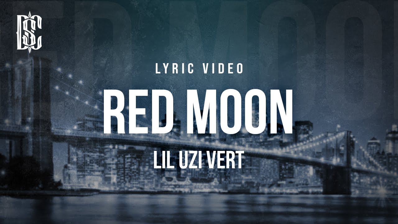 Lil Uzi Vert - Red Moon | Lyrics - YouTube