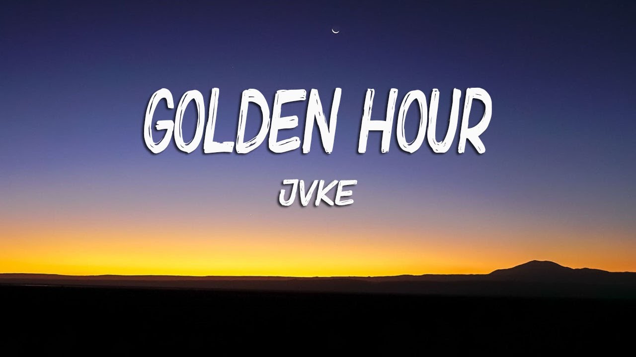 JVKE - Golden Hour (Lyrics)