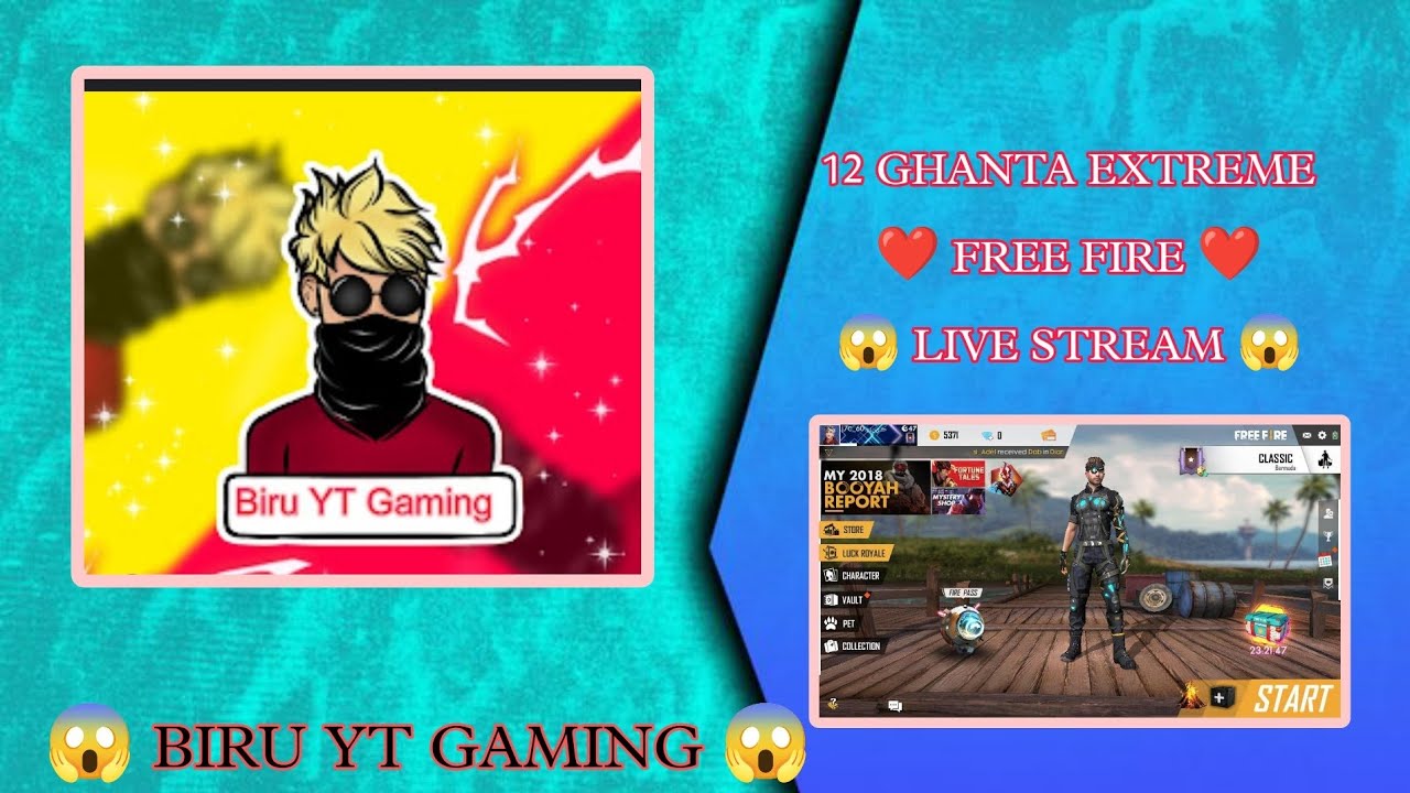 Biru YT Gaming༻꧂ 😱12 GHANTA 😱EXTREME ️ FREE FIRE ️ LIVE Biru YT Gaming ...