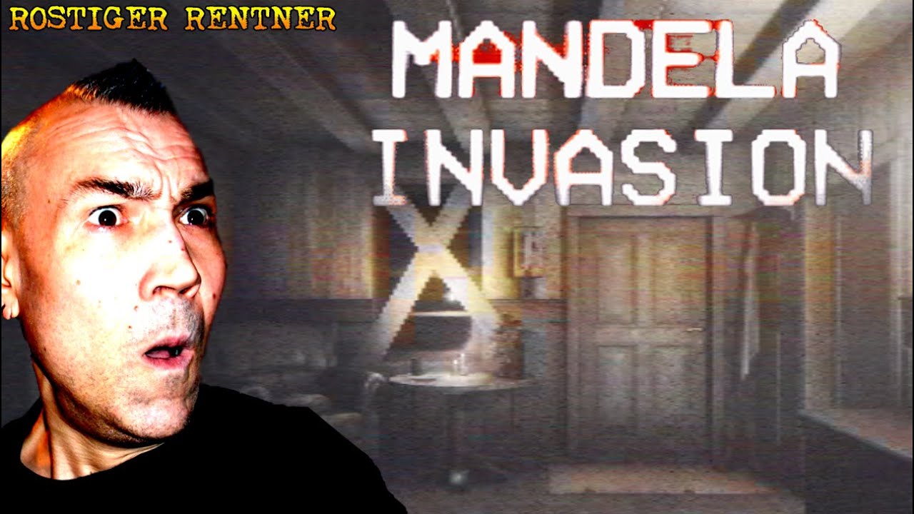 WER VERARSCHT HIER WEN? 🙄⭐ MANDELA INVASION ⭐ LET'S PLAY INDIE HORROR ...