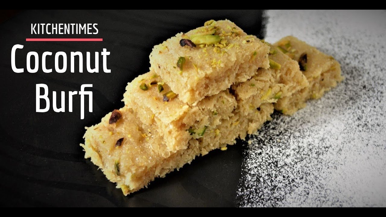 Coconut Burfi | Kobari Mitai | Coconut Fudge | Indian Dessert recipe ...