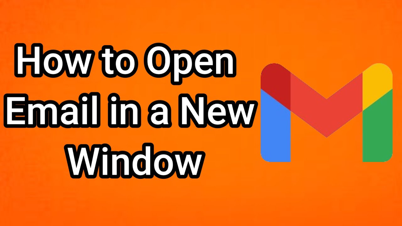 How to Open Email in a New Window - YouTube